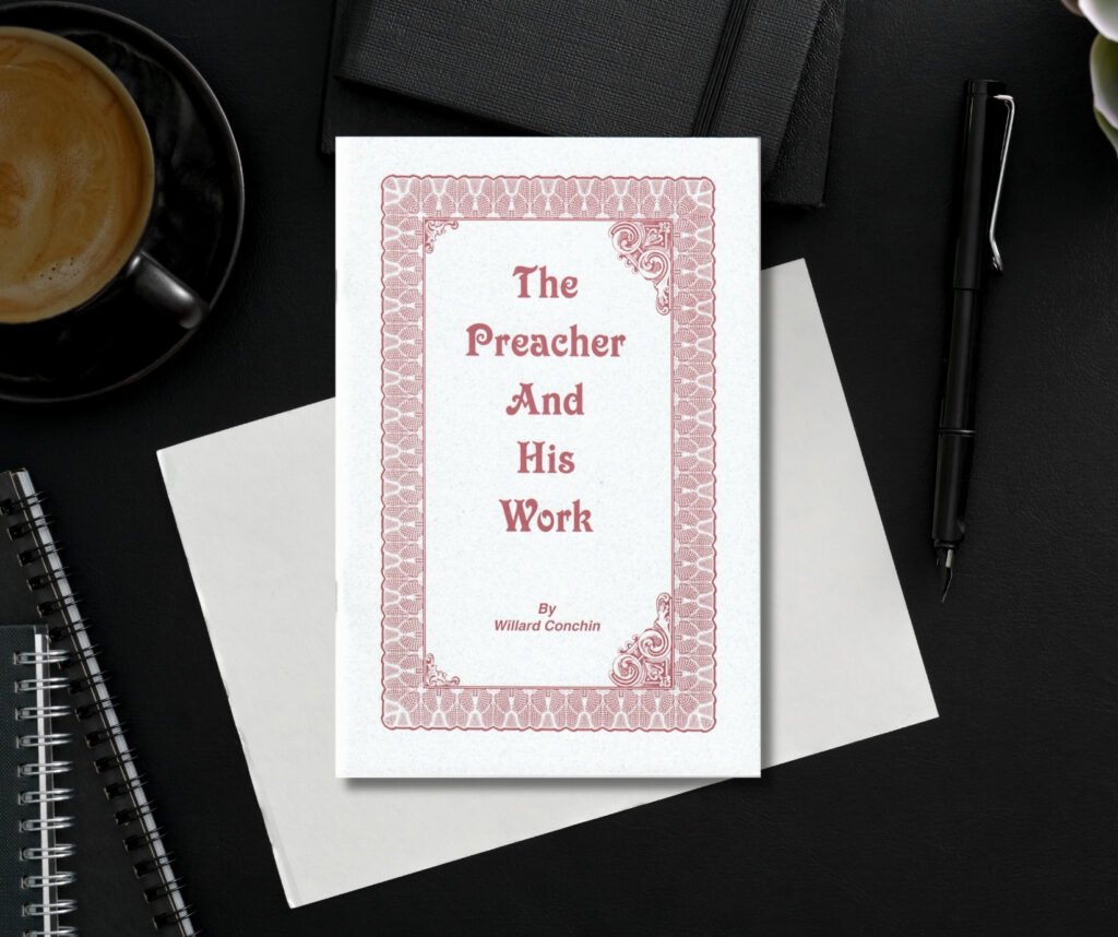 The Preacher And His Work - Conchin Books